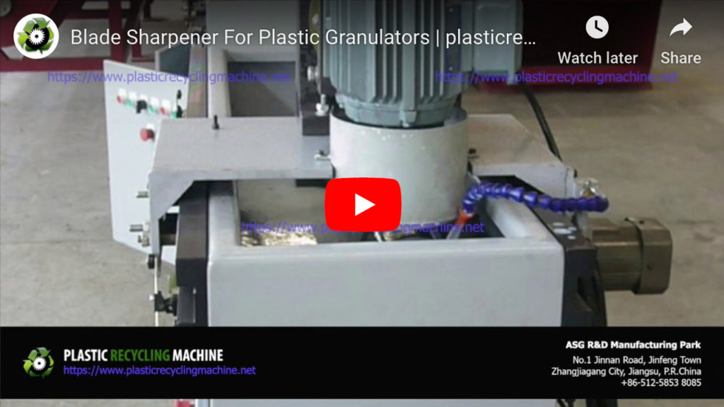 Blade Sharpener For Plastic Granulators - Plastic Recycling Machines